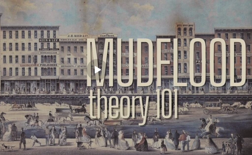 The Mud Flood Theory 101 | The Aquarius Bus