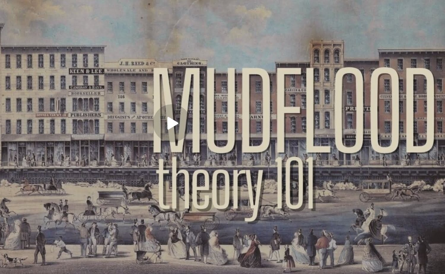 The Mud Flood Theory 101 | The Aquarius Bus